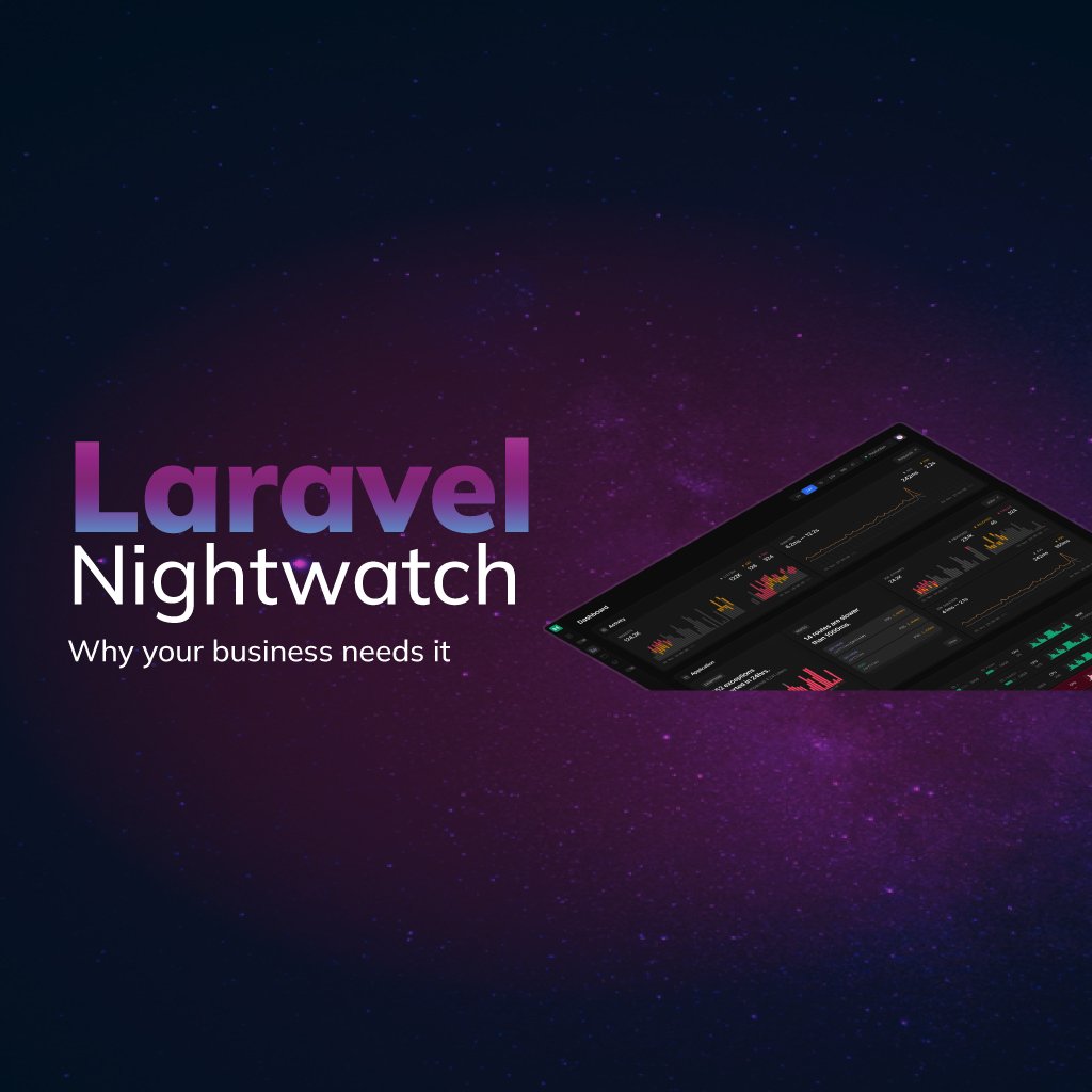 Laravel Nightwatch: A smart monitoring solution for your business - Blog | Brightness Group